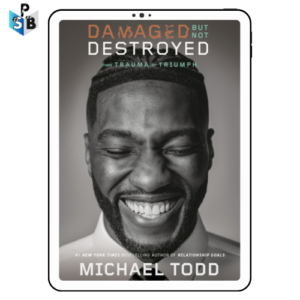 [ePUB] Damaged but Not Destroyed by Michael Todd PDF