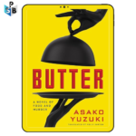 Butter by Asako Yuzuki (English + Japanese) eBook