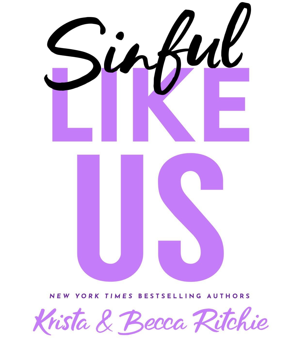 Sinful Like Us (Special Edition) by Becca & Krista Richie