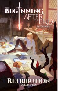 The Beginning After The End: Retribution [PDF] - Book 10