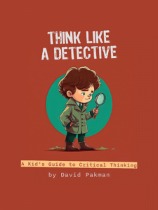 [PDF] Think Like a Detective by David Pakman ePUB